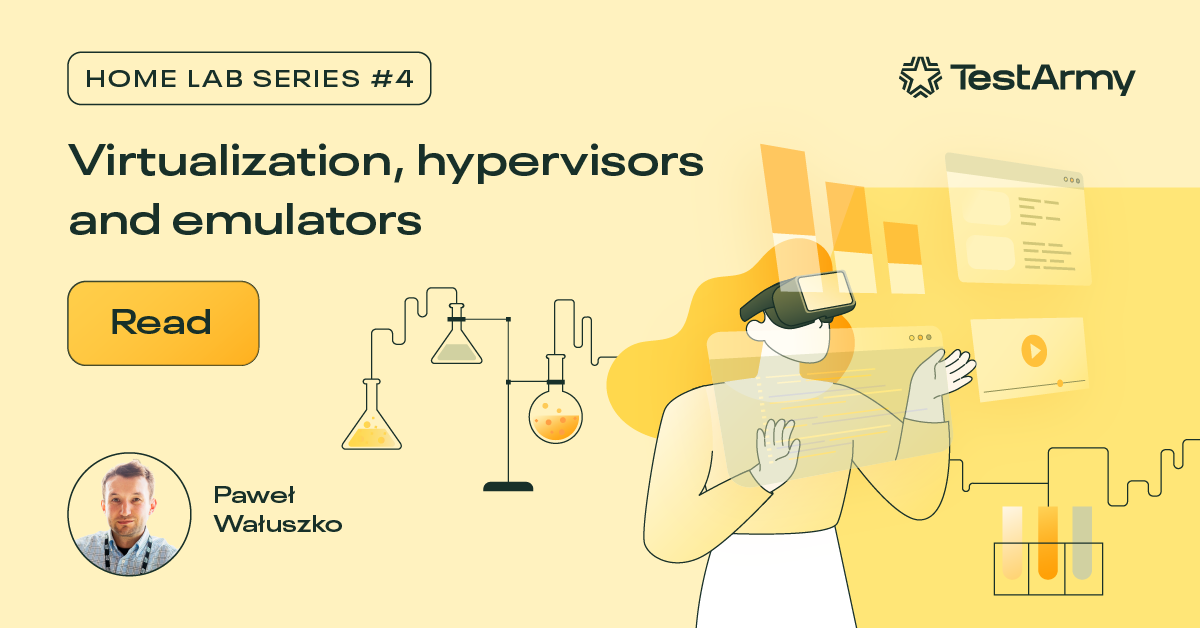 Home Lab Series pt. 4. Virtualization, Hypervisors and Emulators ...