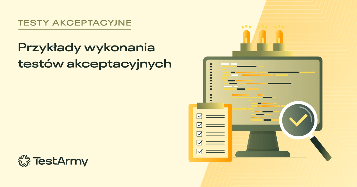 Testy akceptacyjne – case study - Testarmy Group